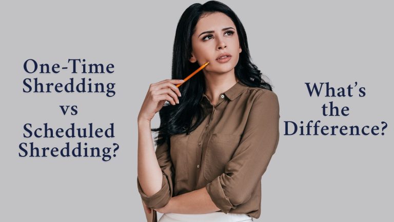 What’s the Difference Between One-Time Shredding and Scheduled ...